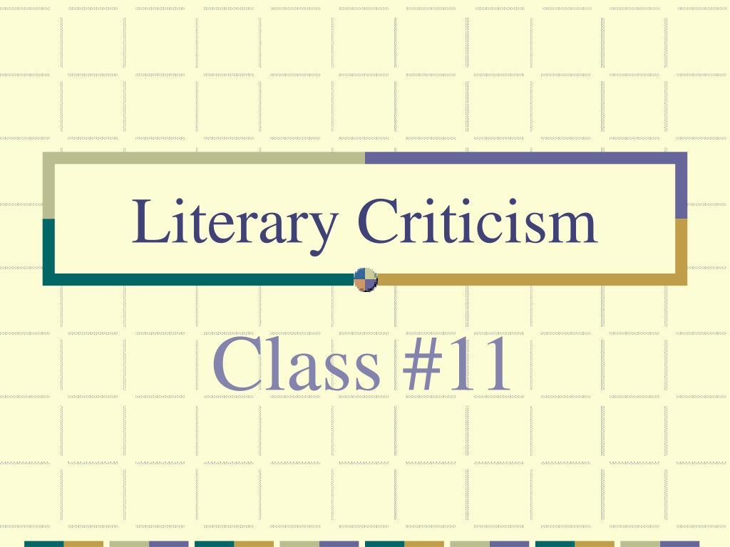 PPT - Literary Criticism PowerPoint Presentation, free download - ID ...