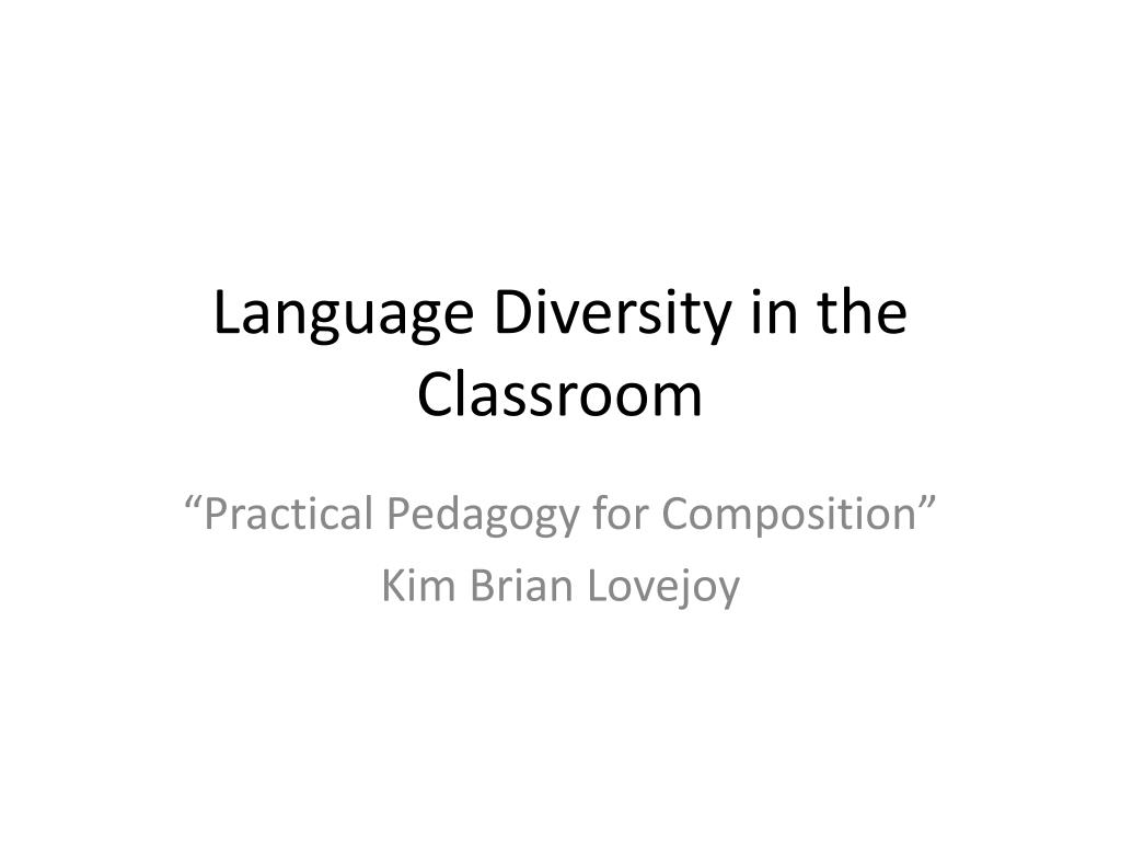 PPT - Language Diversity in the Classroom PowerPoint Presentation, free ...