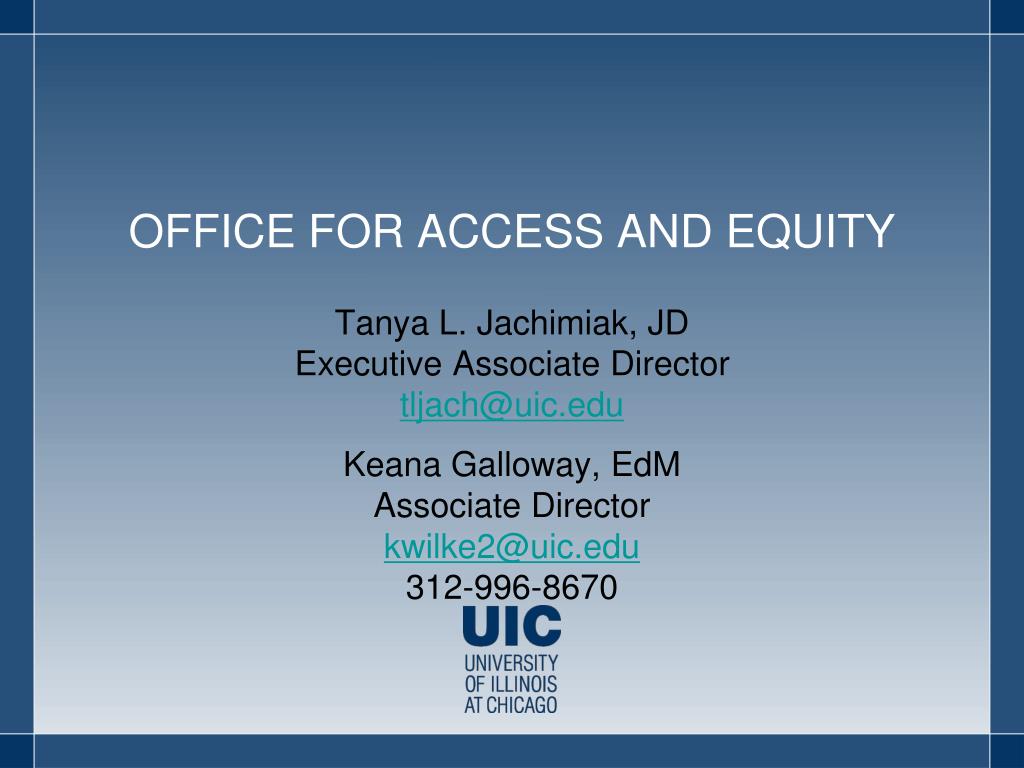 PPT - OFFICE FOR ACCESS AND EQUITY PowerPoint Presentation, free ...
