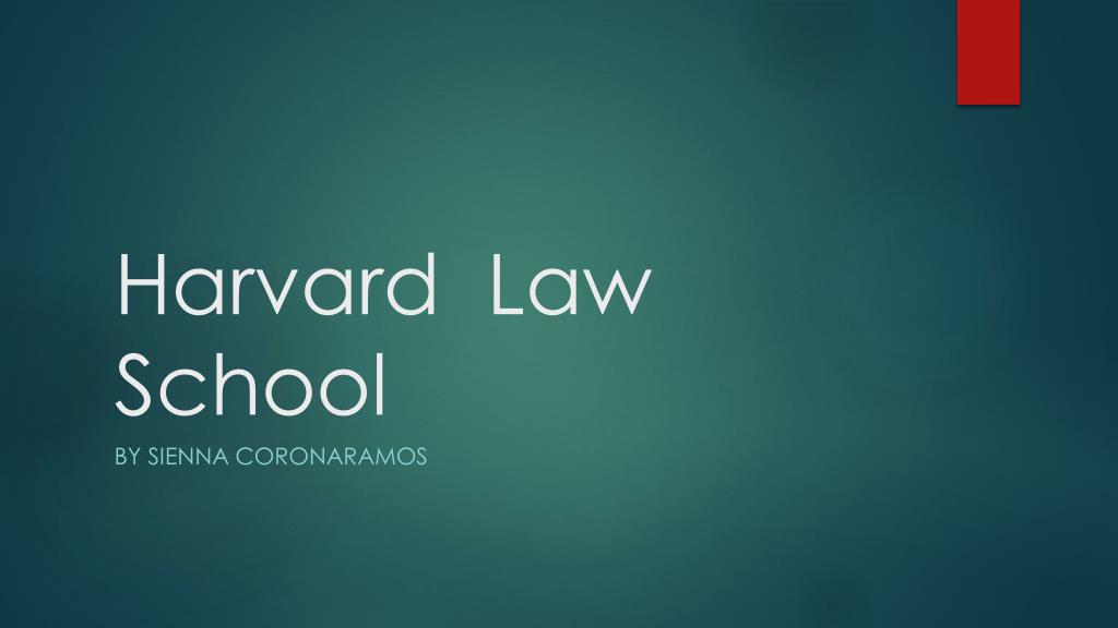PPT - Harvard Law School PowerPoint Presentation, free download - ID ...