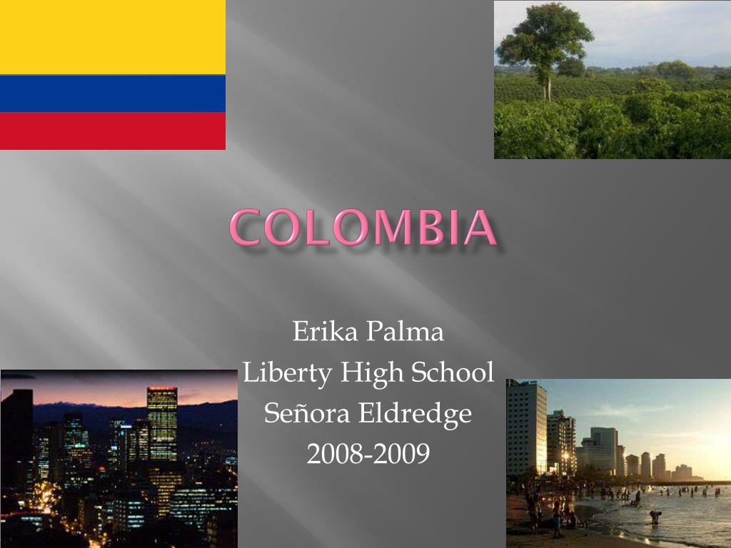 PPT - Colombia PowerPoint Presentation, free download - ID:5374464