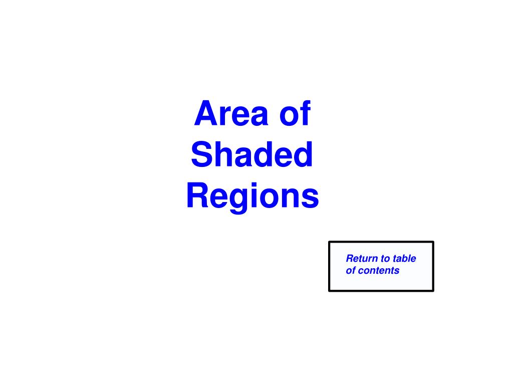 PPT - Area of Shaded Regions PowerPoint Presentation, free download ...