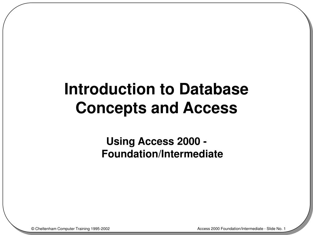 PPT - Introduction to Database Concepts and Access PowerPoint ...