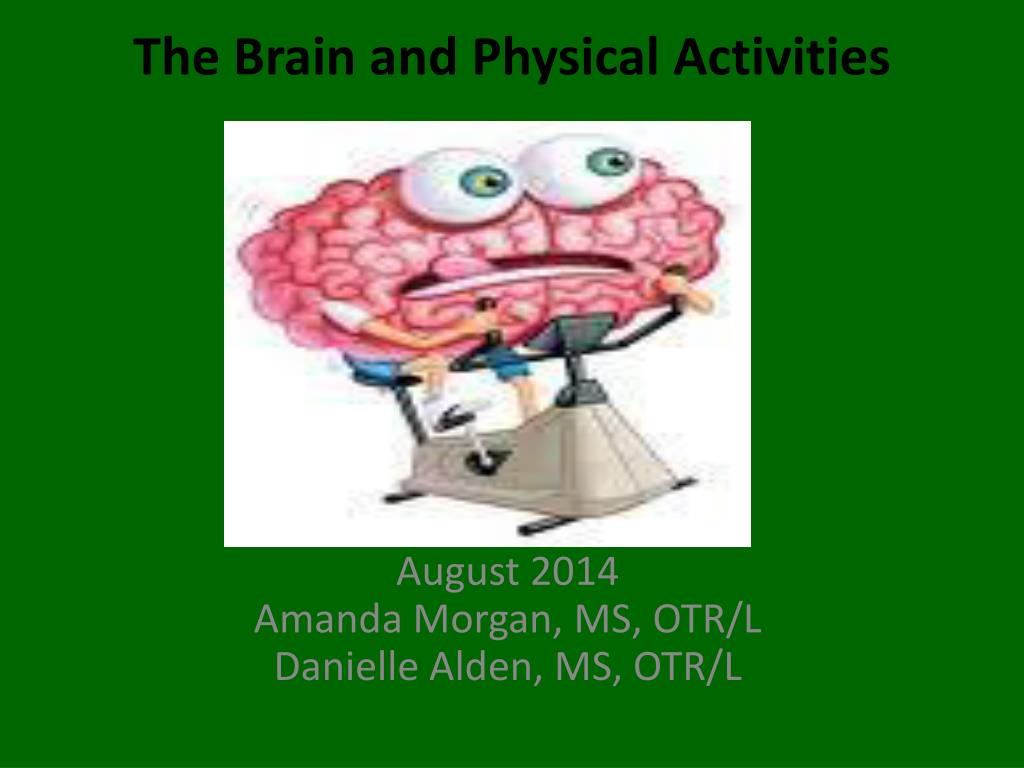 PPT - The Brain and Physical Activities PowerPoint Presentation, free ...