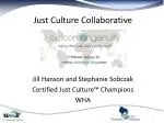 PPT - Just Culture PowerPoint Presentation, free download - ID:4861871