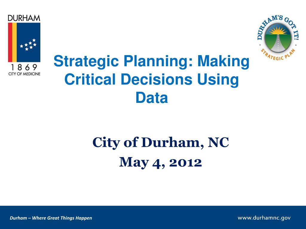PPT - Strategic Planning: Making Critical Decisions Using Data ...