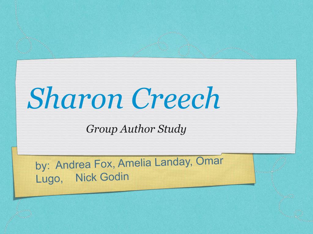 PPT - Sharon Creech PowerPoint Presentation, free download - ID:5376847