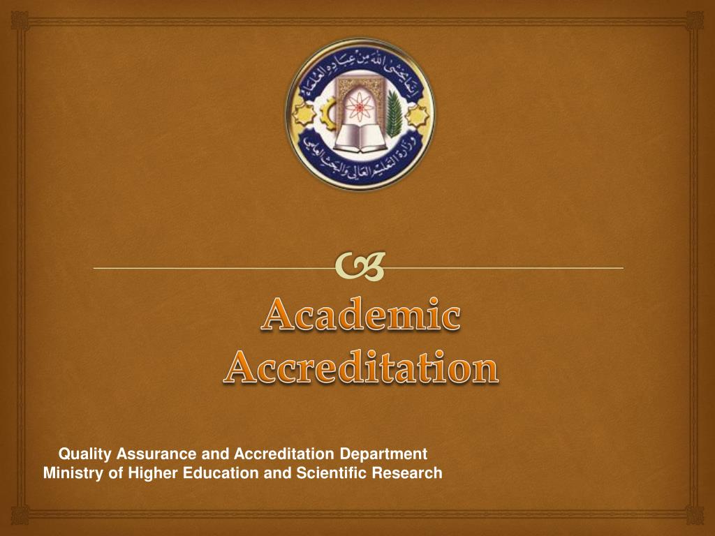 PPT - Academic Accreditation PowerPoint Presentation, free download ...