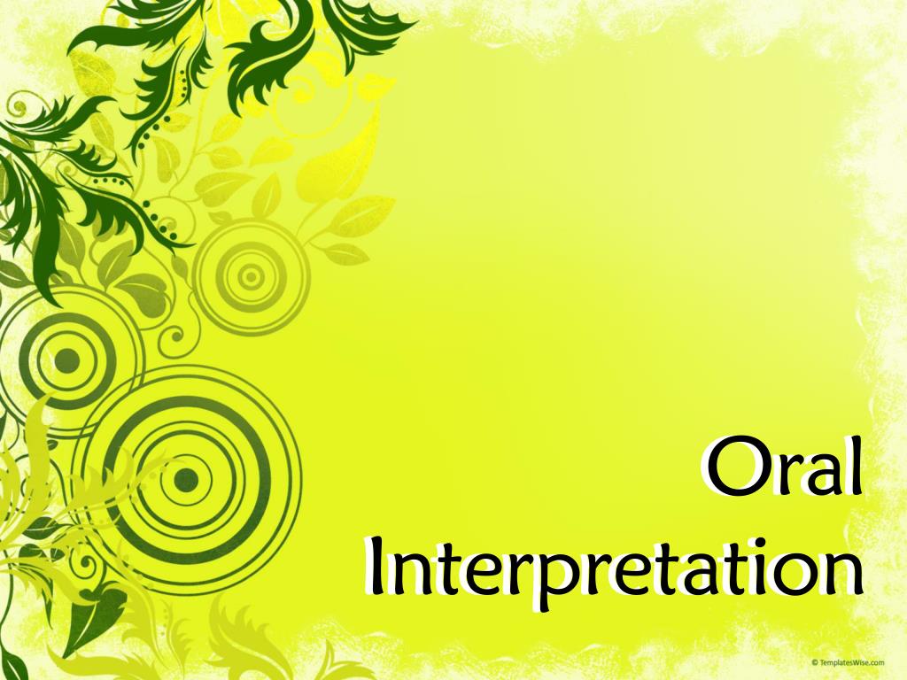 PPT - Oral Interpretation PowerPoint Presentation, free download - ID ...