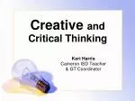 PPT - Critical and Creative Thinking PowerPoint Presentation, free ...