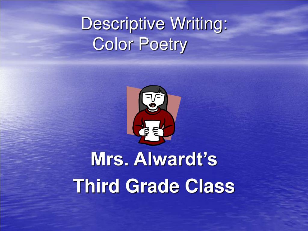 PPT - Descriptive Writing: Color Poetry PowerPoint Presentation, free ...