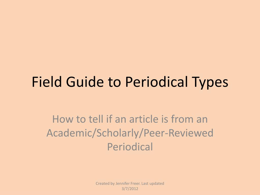 PPT - Field Guide to Periodical Types PowerPoint Presentation, free ...