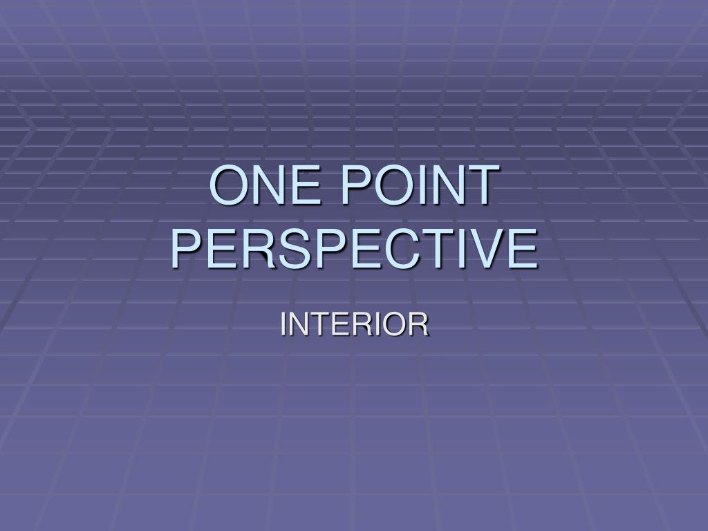 PPT - ONE POINT PERSPECTIVE PowerPoint Presentation, free download - ID ...