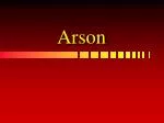 PPT - Arson Investigation PowerPoint Presentation, free download - ID ...