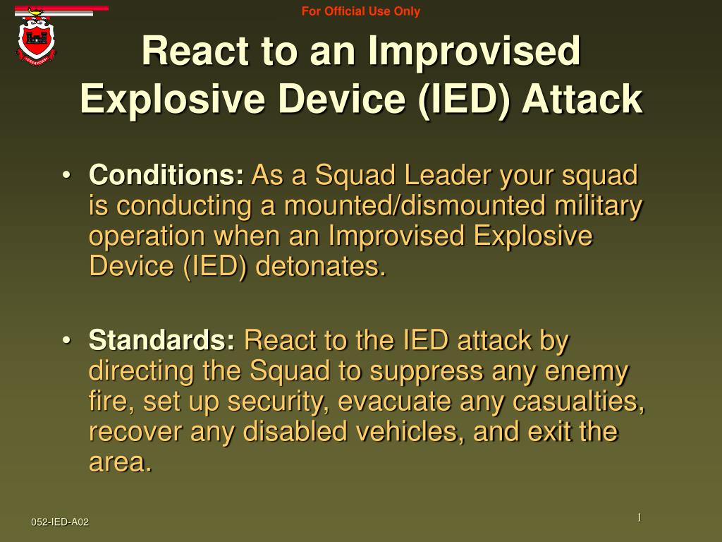 PPT - React to an Improvised Explosive Device (IED) Attack PowerPoint ...