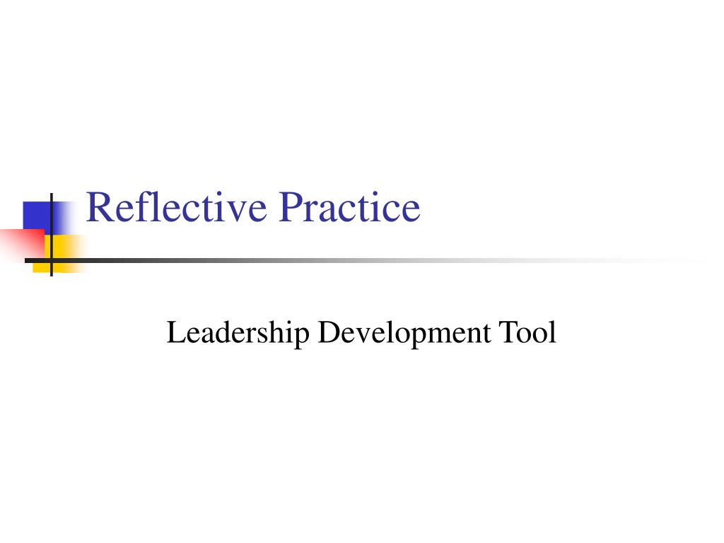 PPT - Reflective Practice PowerPoint Presentation, free download - ID ...