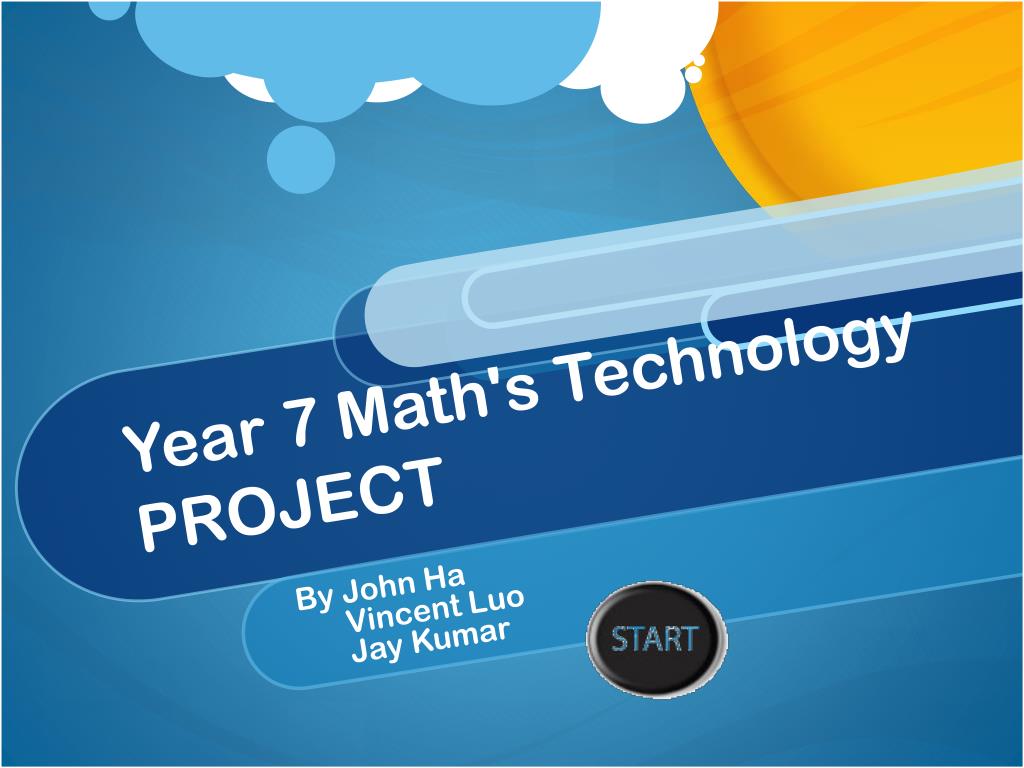 PPT - Year 7 Math's Technology PROJECT PowerPoint Presentation, free ...