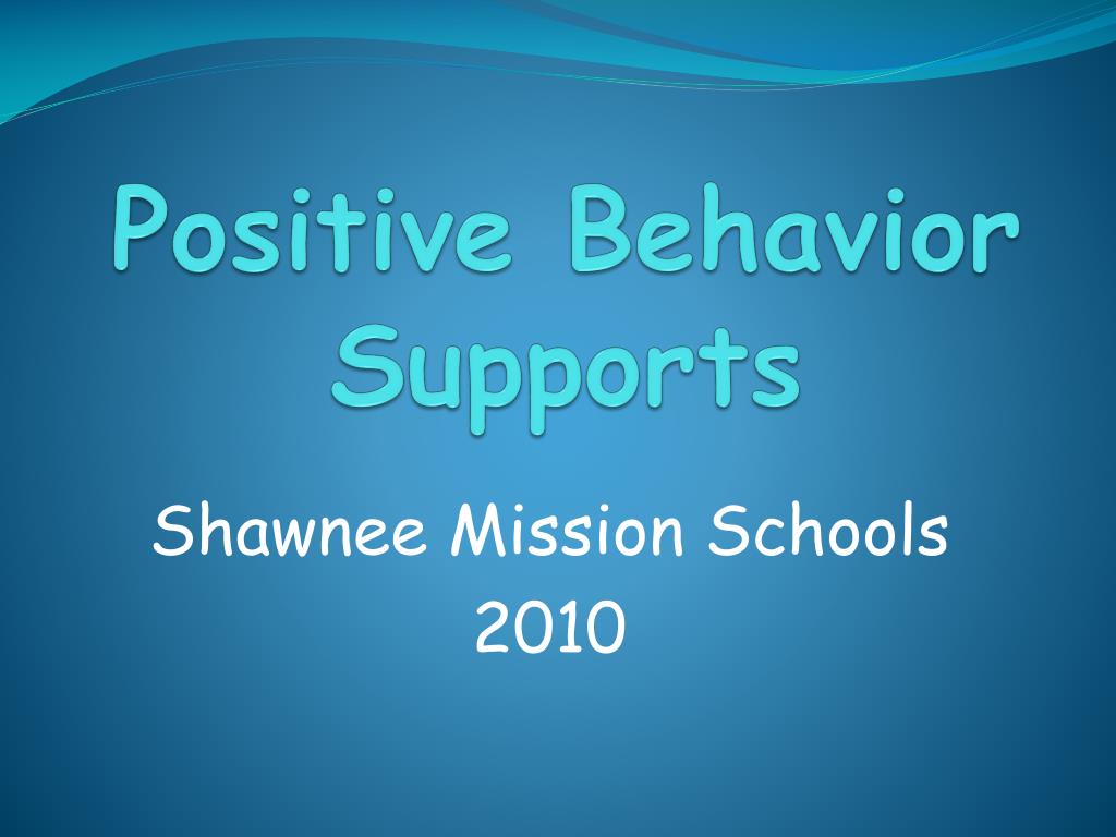 PPT - Positive Behavior Supports PowerPoint Presentation, free download ...