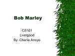 PPT - Bob Marley PowerPoint Presentation, free download - ID:9735090