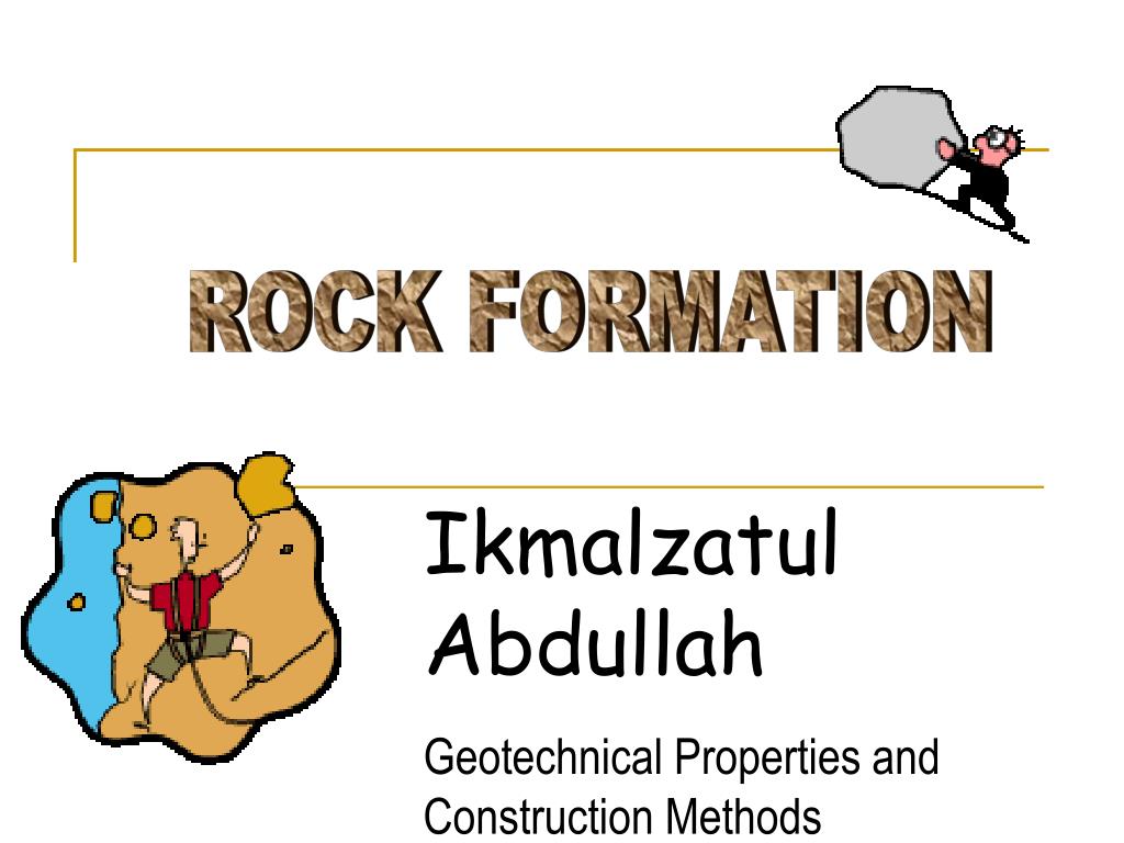 PPT - ROCK FORMATION PowerPoint Presentation, free download - ID:5388095
