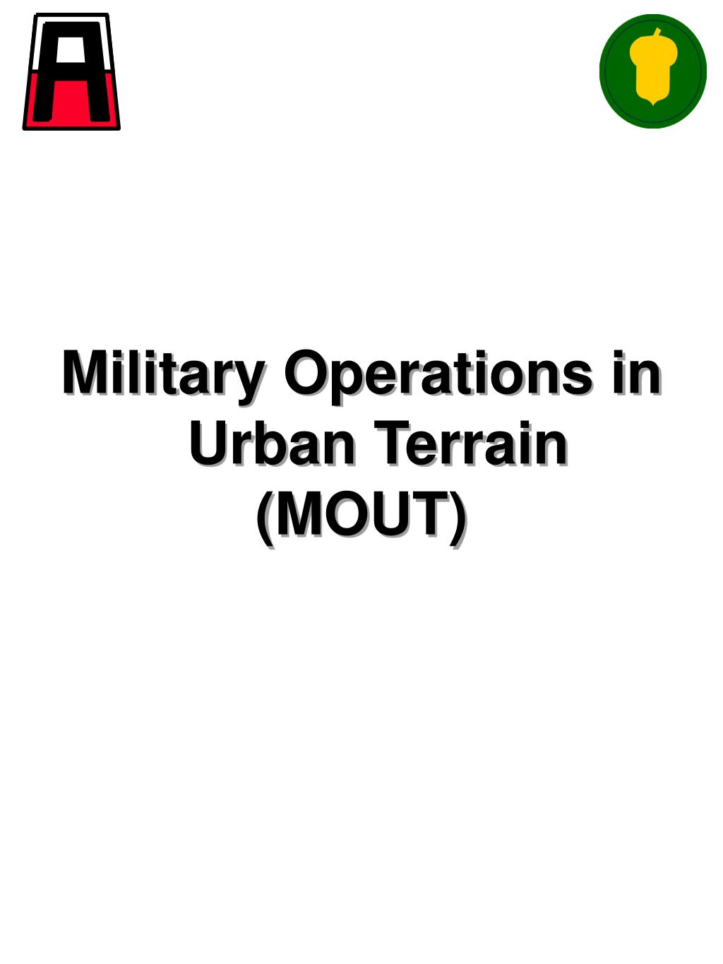 PPT - Military Operations in Urban Terrain (MOUT) PowerPoint ...