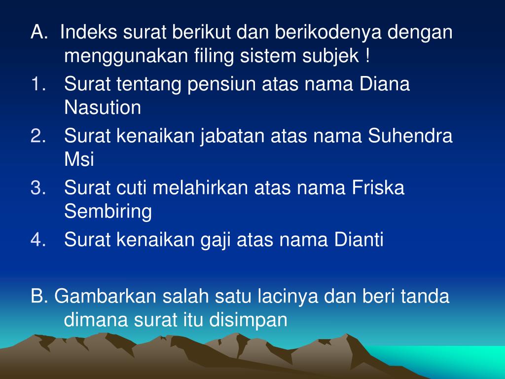 PPT - A. Indeks surat berikut dan berikodenya dengan menggunakan filing ...
