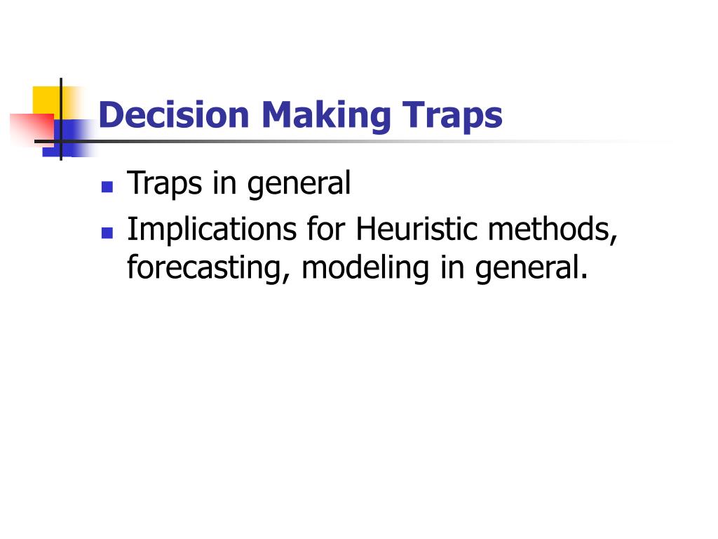 PPT - Decision Making Traps PowerPoint Presentation, free download - ID ...