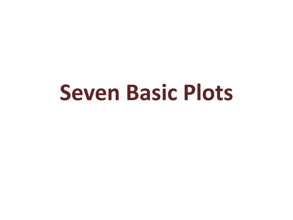PPT - Seven Basic Plots PowerPoint Presentation, free download - ID:5391656