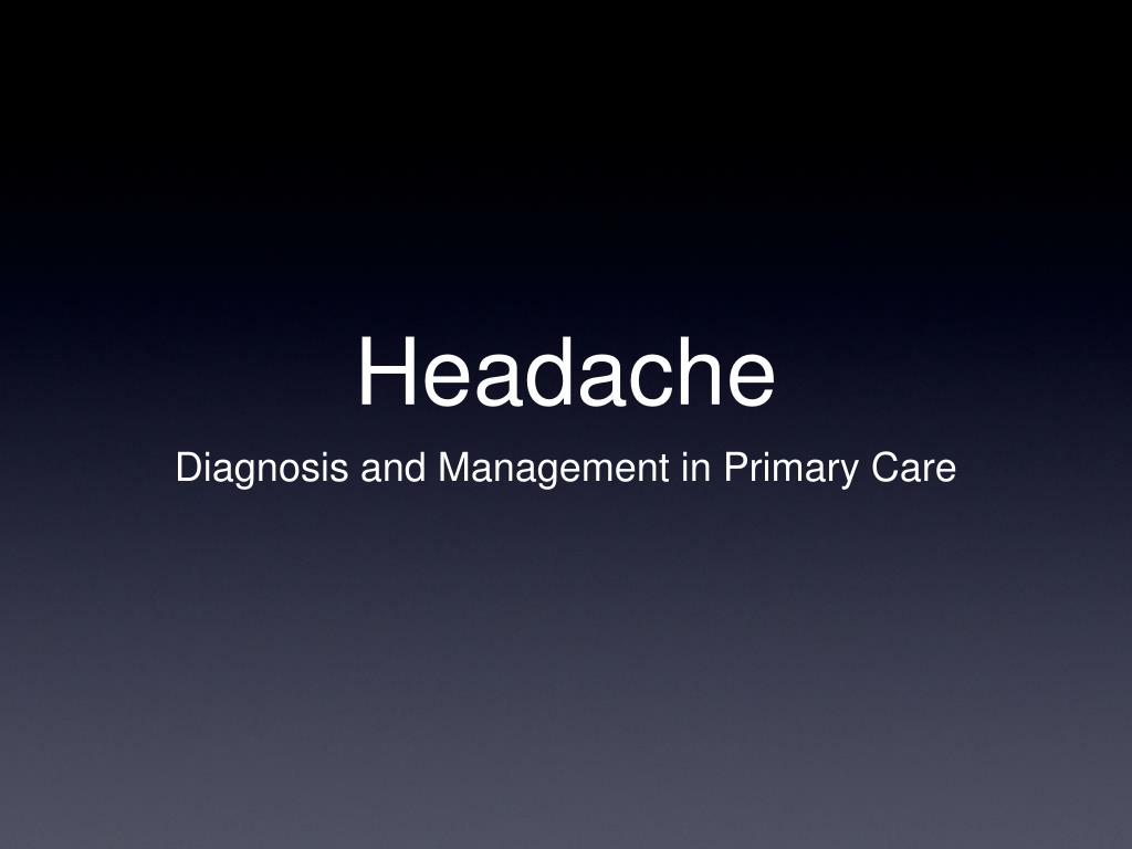 PPT - Headache PowerPoint Presentation, free download - ID:5391669