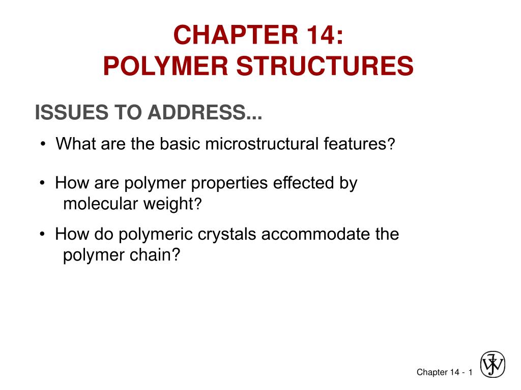 PPT - CHAPTER 14: POLYMER STRUCTURES PowerPoint Presentation, free ...