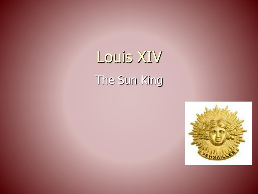 PPT - Louis XIV PowerPoint Presentation, free download - ID:5393775
