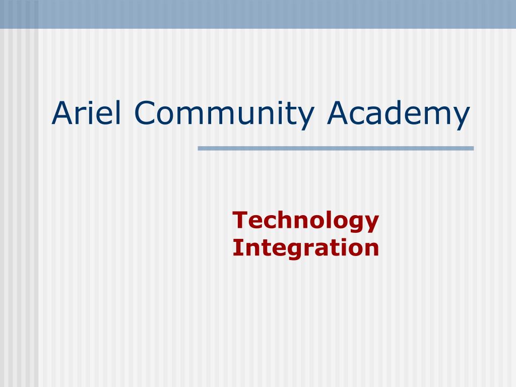 PPT - Ariel Community Academy PowerPoint Presentation, free download ...