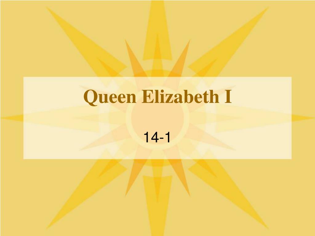 PPT - Queen Elizabeth I PowerPoint Presentation, free download - ID:5394621