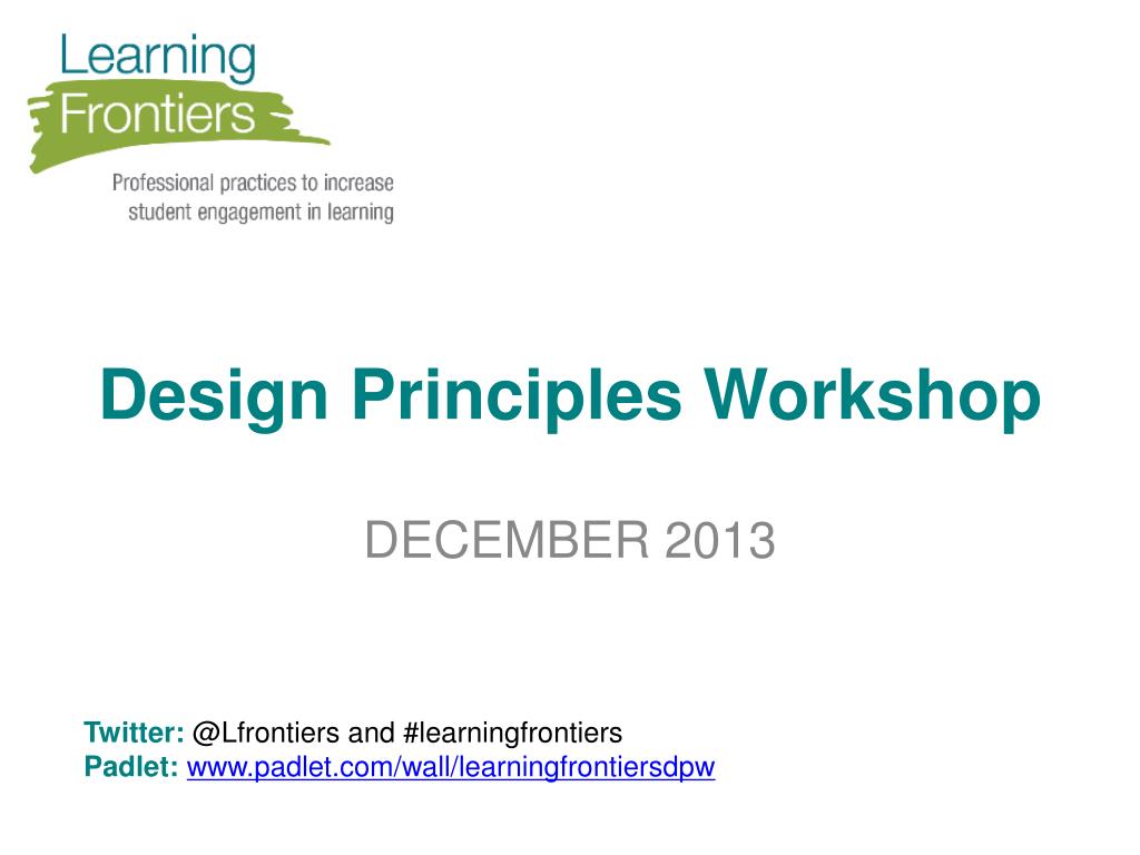 PPT - Design Principles Workshop PowerPoint Presentation, free download ...