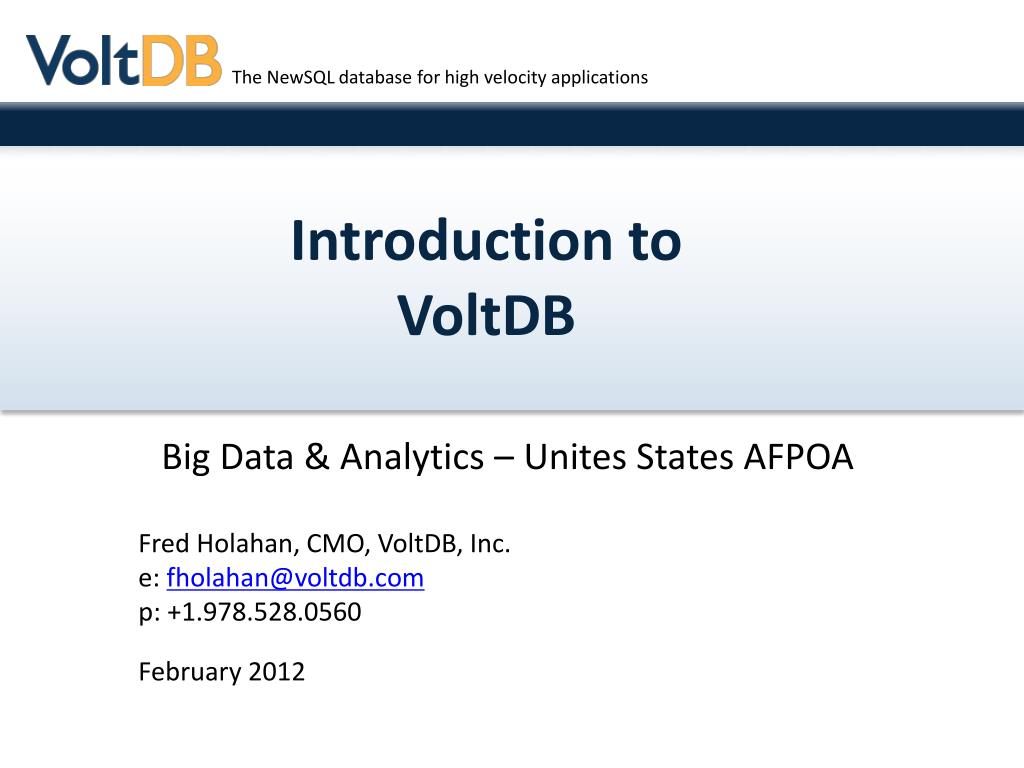 PPT - Introduction to VoltDB PowerPoint Presentation, free download - ID:5396523