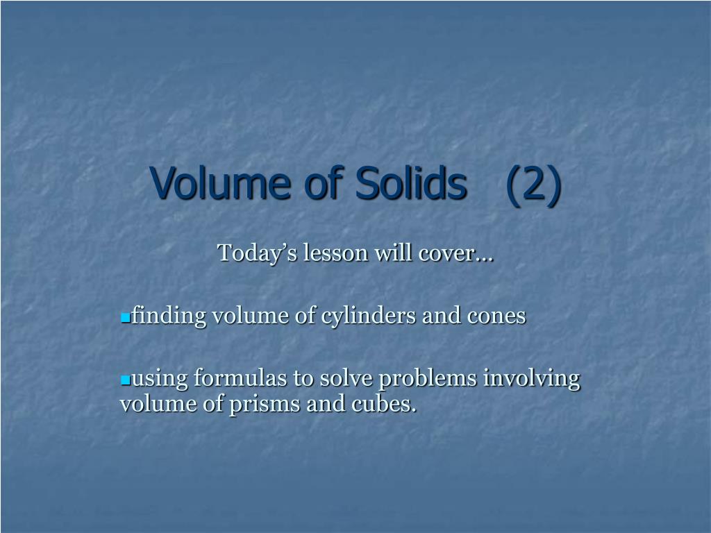 PPT - Volume of Solids (2) PowerPoint Presentation, free download - ID ...