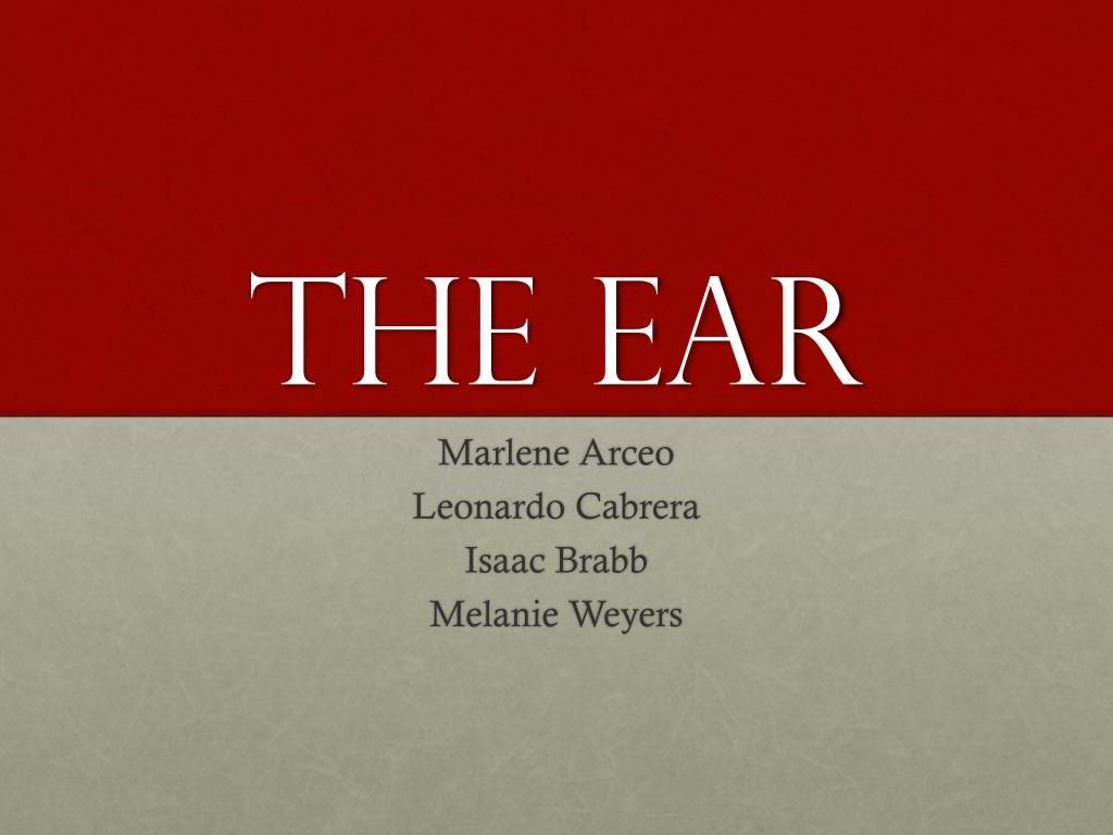 PPT - The Ear PowerPoint Presentation, free download - ID:5397717