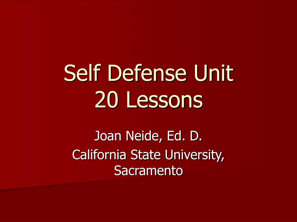 PPT - Self Defense Unit 20 Lessons PowerPoint Presentation, free ...