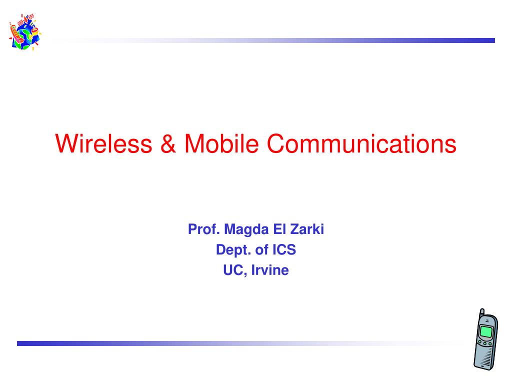 PPT - Wireless & Mobile Communications PowerPoint Presentation - ID:5399625