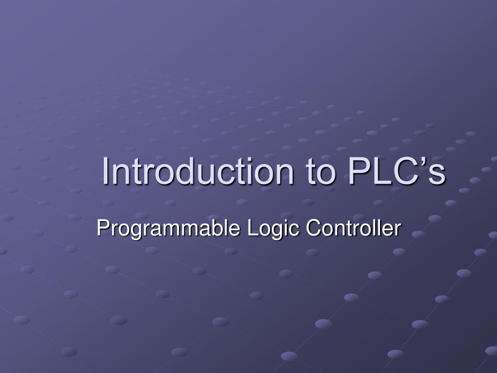 PPT - Introduction to PLC’s PowerPoint Presentation, free download - ID ...