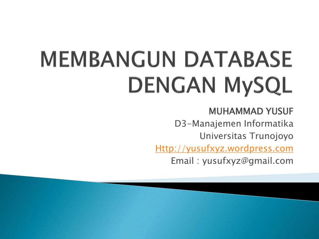 PPT - MEMBANGUN DATABASE DENGAN MySQL PowerPoint Presentation, free download - ID:5400970