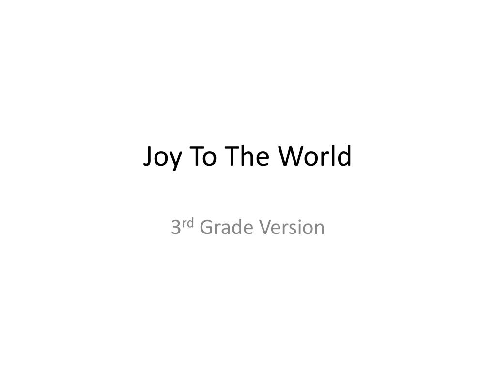 PPT - Joy To The World PowerPoint Presentation, free download - ID:5402902