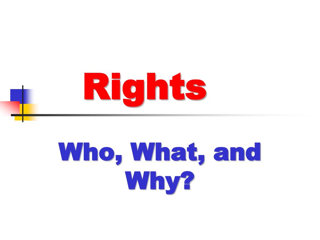 PPT - Rights PowerPoint Presentation, free download - ID:5403846