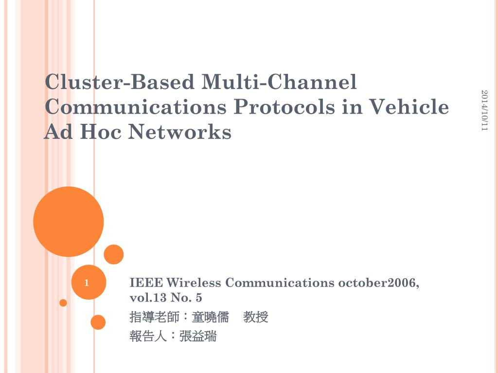 PPT - Cluster-Based Multi-Channel Communications Protocols in Vehicle ...