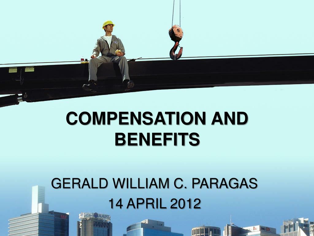 PPT - COMPENSATION AND BENEFITS PowerPoint Presentation, free download ...
