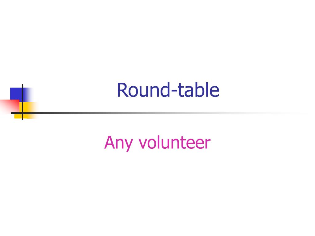PPT - Round-table PowerPoint Presentation, free download - ID:5406110