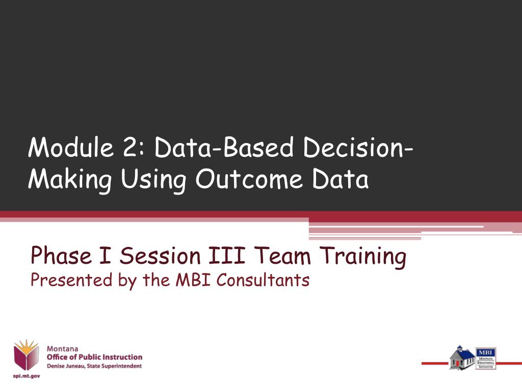 PPT - Module 2: Data-Based Decision-Making Using Outcome Data ...