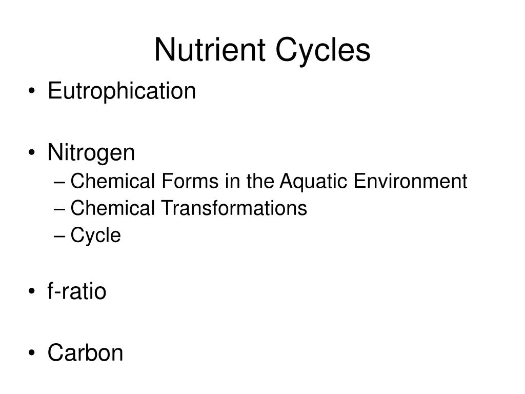 PPT - Nutrient Cycles PowerPoint Presentation, free download - ID:5406715
