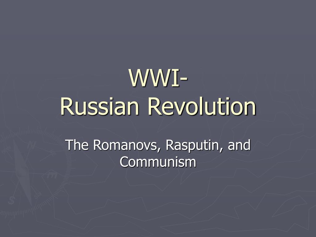PPT - WWI- Russian Revolution PowerPoint Presentation, free download ...