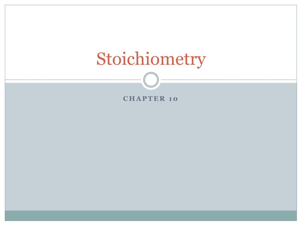 PPT - Understanding Stoichiometry: Mass and Mole Relationships in ...